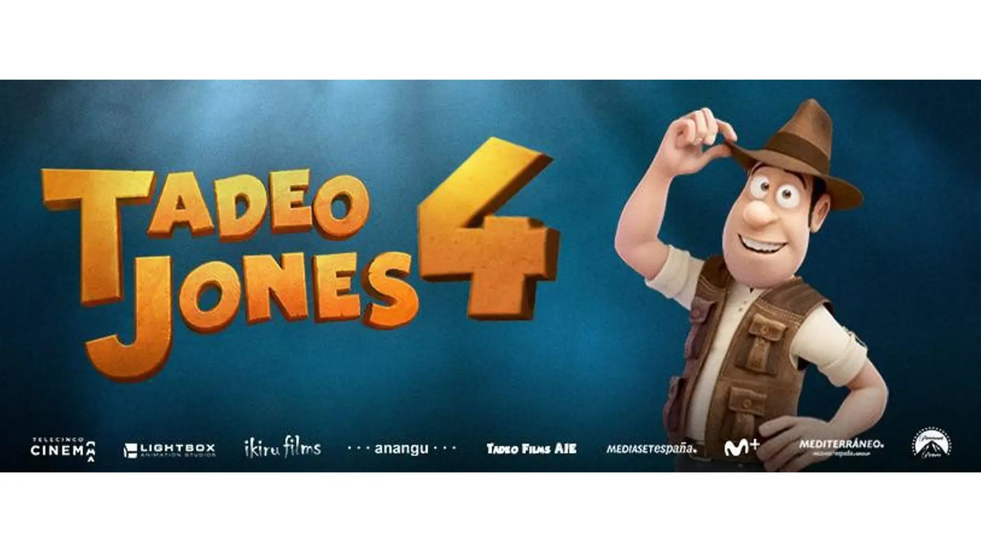 Tadeo Jones vuelve en verano a la gran pantalla con la cuarta parte de ...