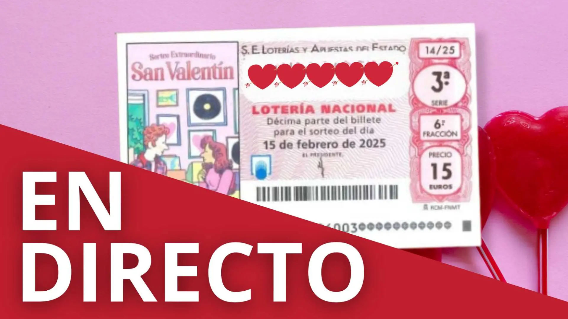 Comprobar Sorteo Extraordinario San Valentín de Lotería Nacional hoy ...