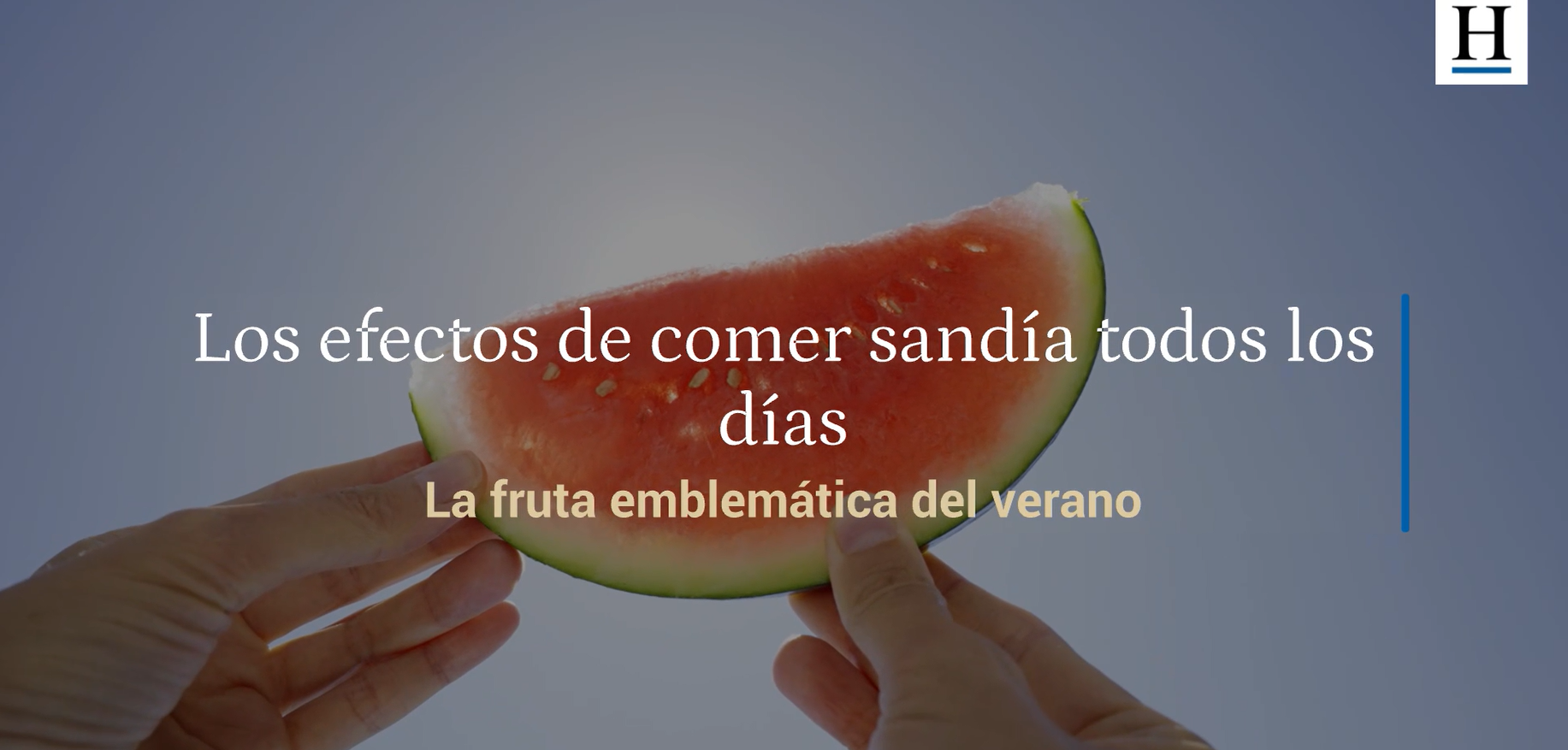 Qué efectos tiene comer sandía todos los días